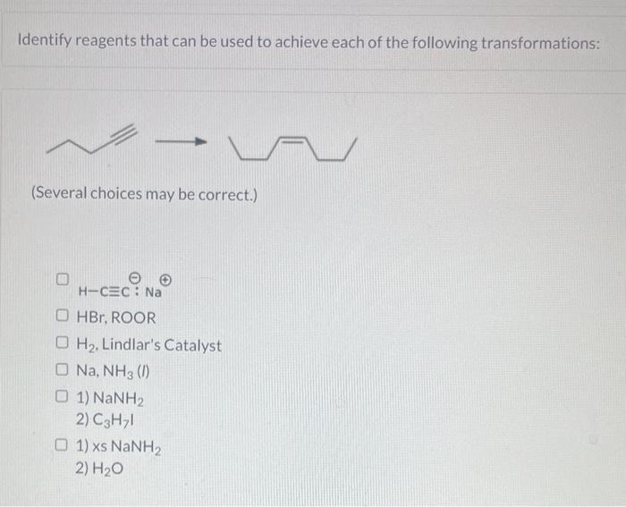 Solved Identify reagents that can be used to achieve each of | Chegg.com