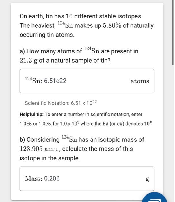 Solved On earth, tin has 10 different stable isotopes. The | Chegg.com