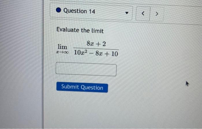Solved Evaluate the following limits. If needed, enter oo | Chegg.com