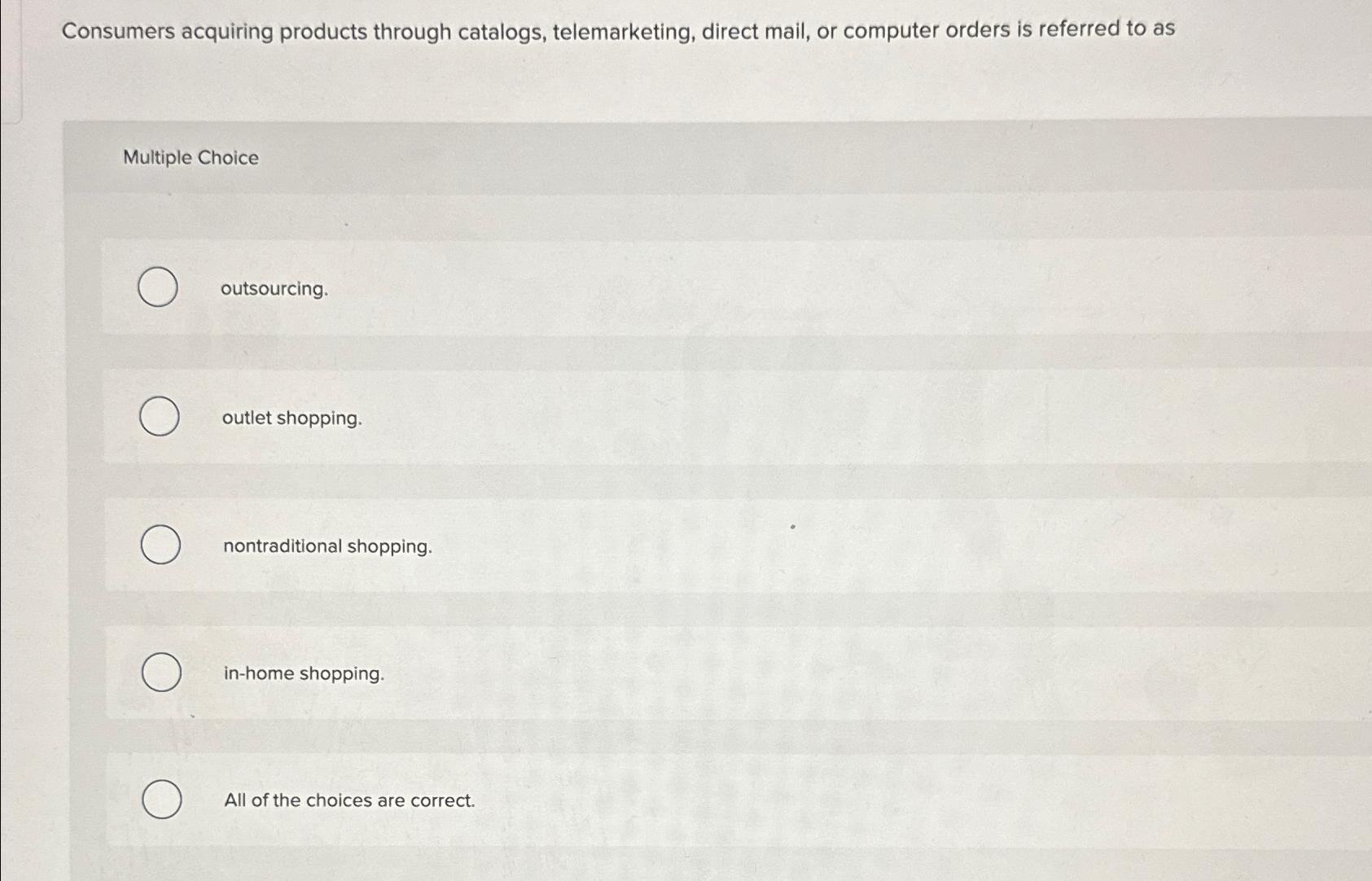 Solved Consumers acquiring products through catalogs, | Chegg.com