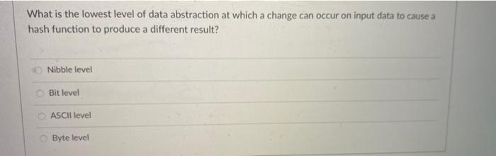 solved-what-is-the-lowest-level-of-data-abstraction-at-which-chegg