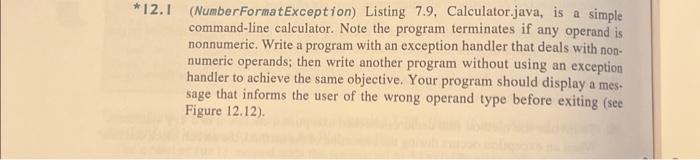 Solved (NumberFormatException) Listing 7.9, Calculator.java, | Chegg.com