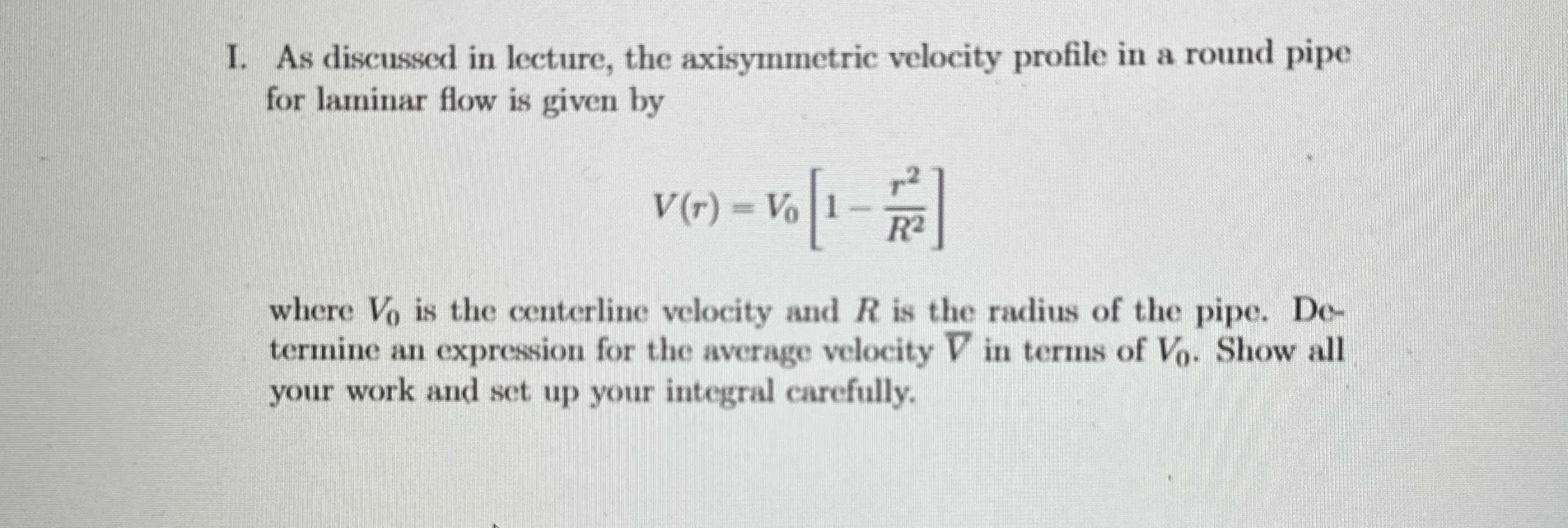 Solved I. As discussed in lecture, the axisymmetric velocity | Chegg.com