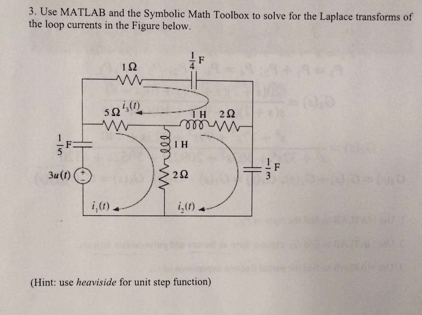 Solved 3. Use MATLAB and the Symbolic Math Toolbox to solve | Chegg.com