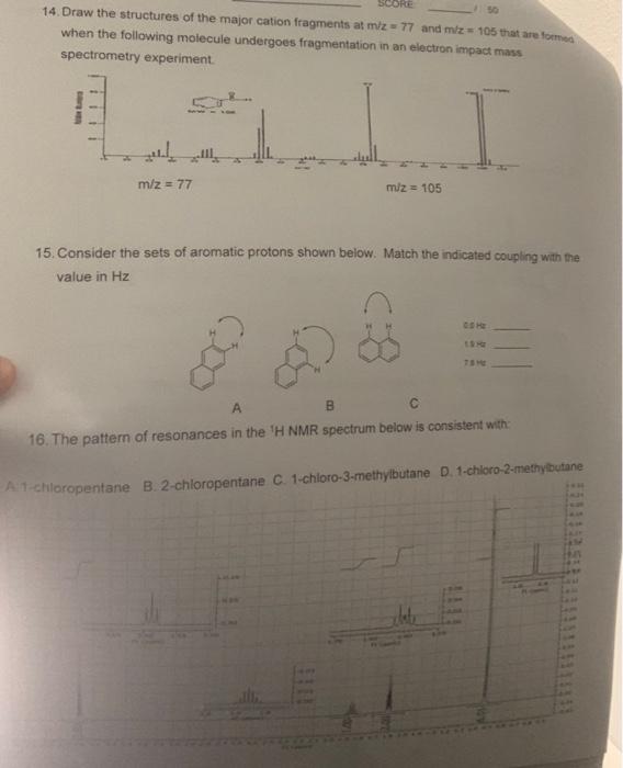 SCORE 14. Draw the structures of the major cation | Chegg.com