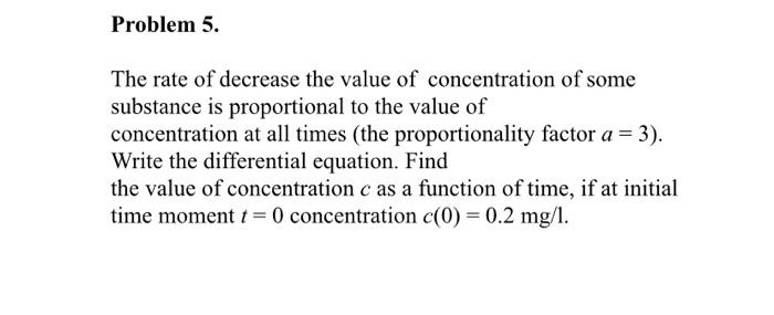 Solved Problem 5. The rate of decrease the value of | Chegg.com