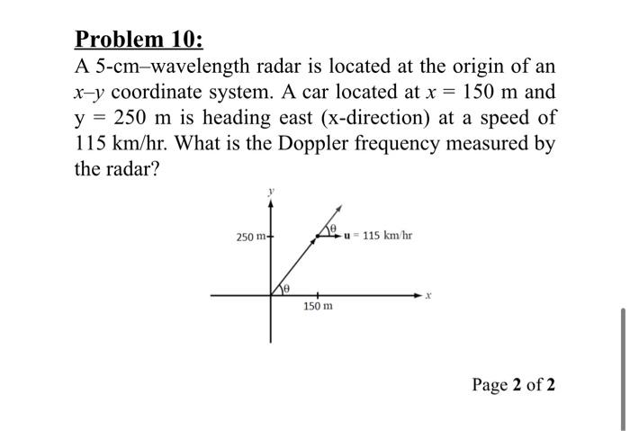 Solved Problem 10: A 5-cm-wavelength radar is located at the | Chegg.com