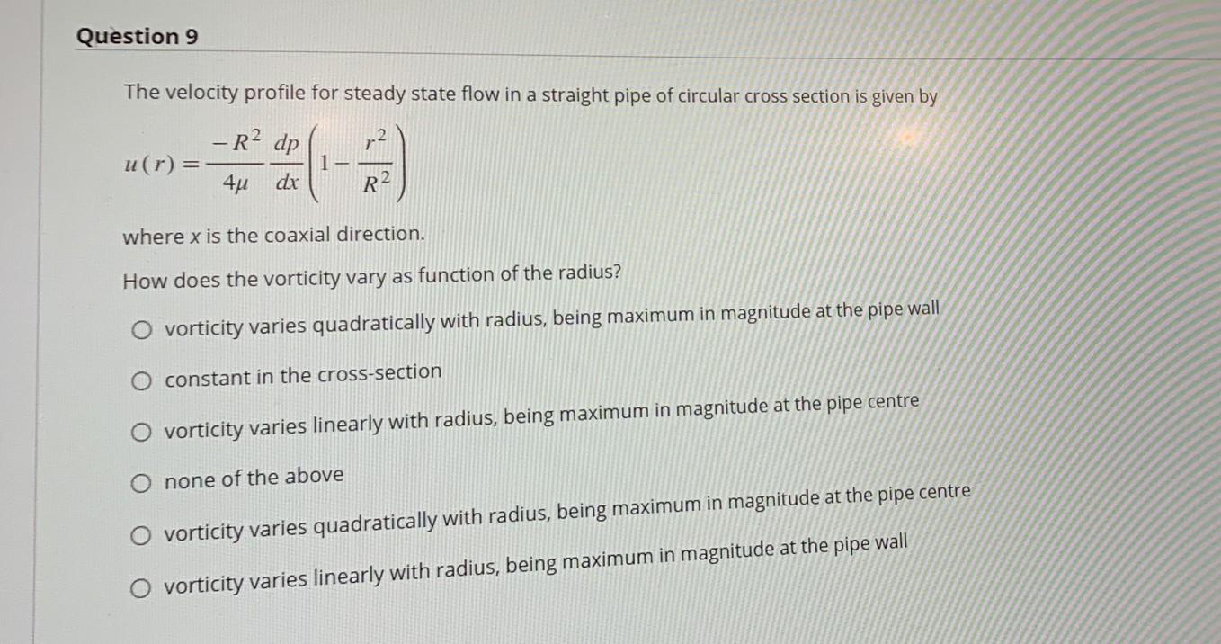 Solved The velocity profile for steady state flow in a | Chegg.com
