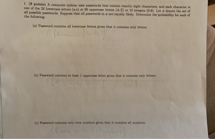 Solved 1. (9 points) A computer system uses passwords that | Chegg.com