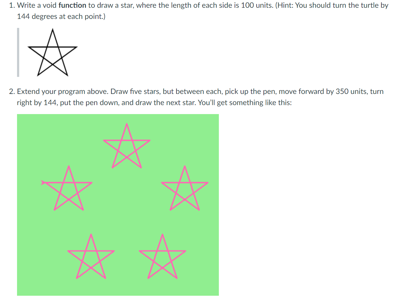 Solved Write a void function to draw a star, where the | Chegg.com