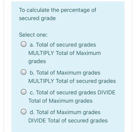 Solved To calculate the percentage of secured grade Select | Chegg.com