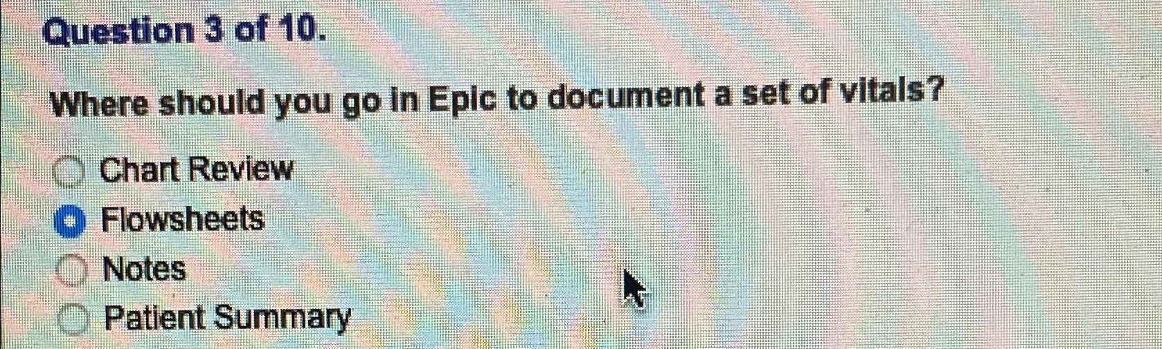 Solved Question 3 ﻿of 10 .Where should you go in Epic to | Chegg.com