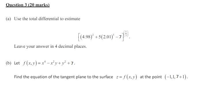 Solved Question marks)(a) ﻿Use the total differential to | Chegg.com