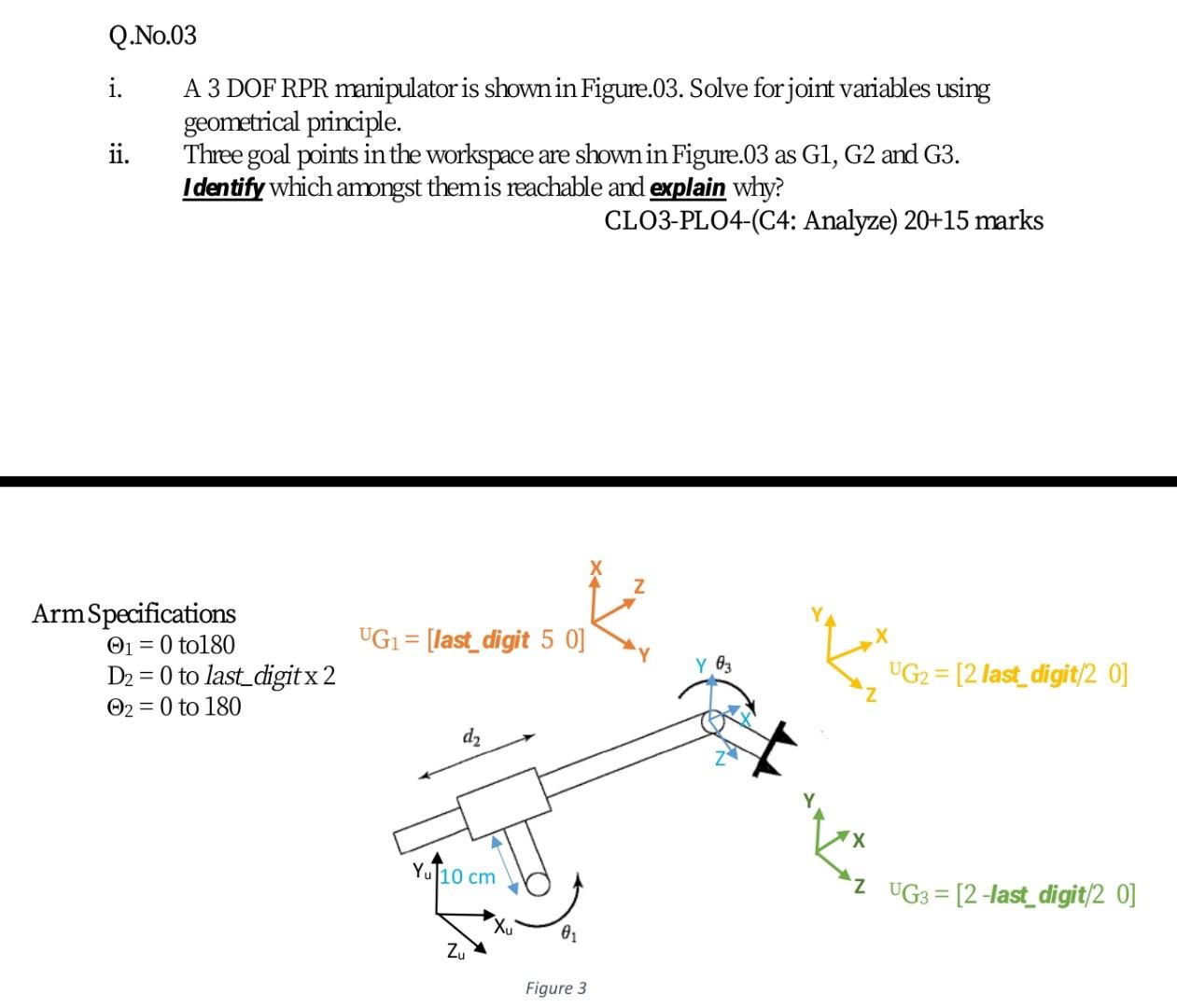 Q.No.03 i. A 3 DOF RPR manipulator is shown in | Chegg.com