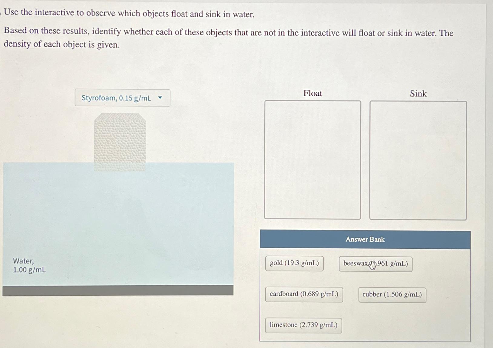 Solved Use the interactive to observe which objects float | Chegg.com