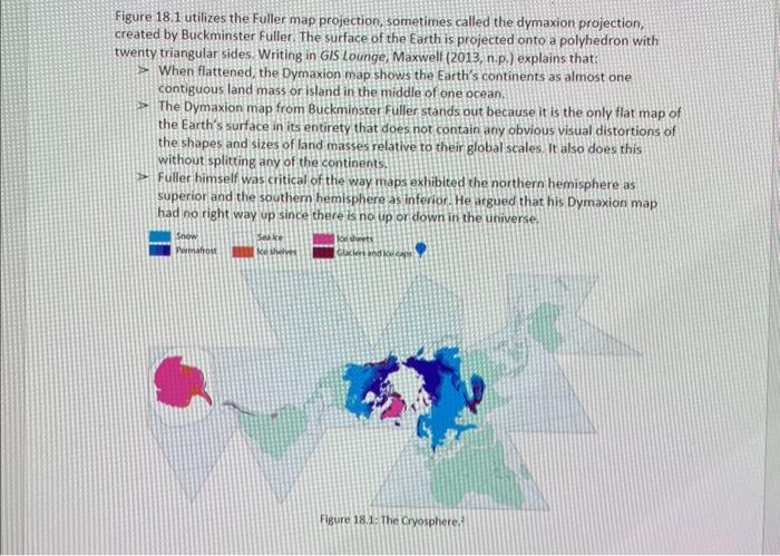 Solved Figure 18.1 utilizes the Fuller map projection, | Chegg.com