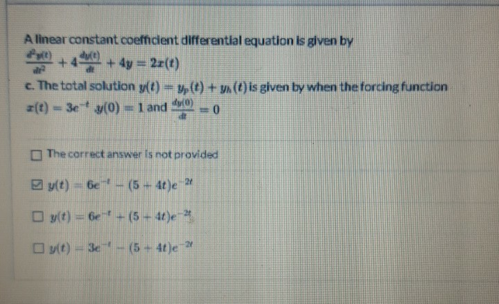 Solved A linear constant coefficient differential equation | Chegg.com