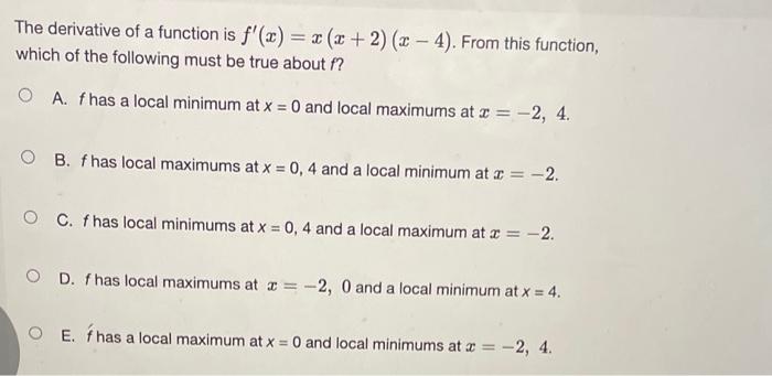 Solved derivative of a function is f′(x)=x(x+2)(x−4). From | Chegg.com