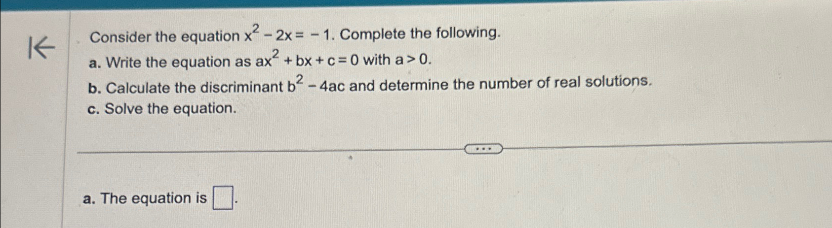 Solved Consider The Equation X2 2x 1 ﻿complete The