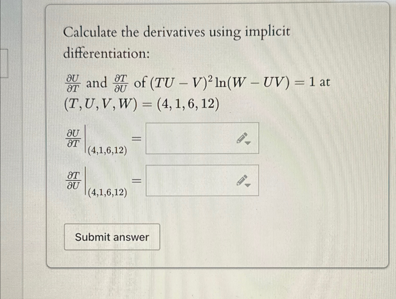 Solved Calculate the derivatives using implicit | Chegg.com