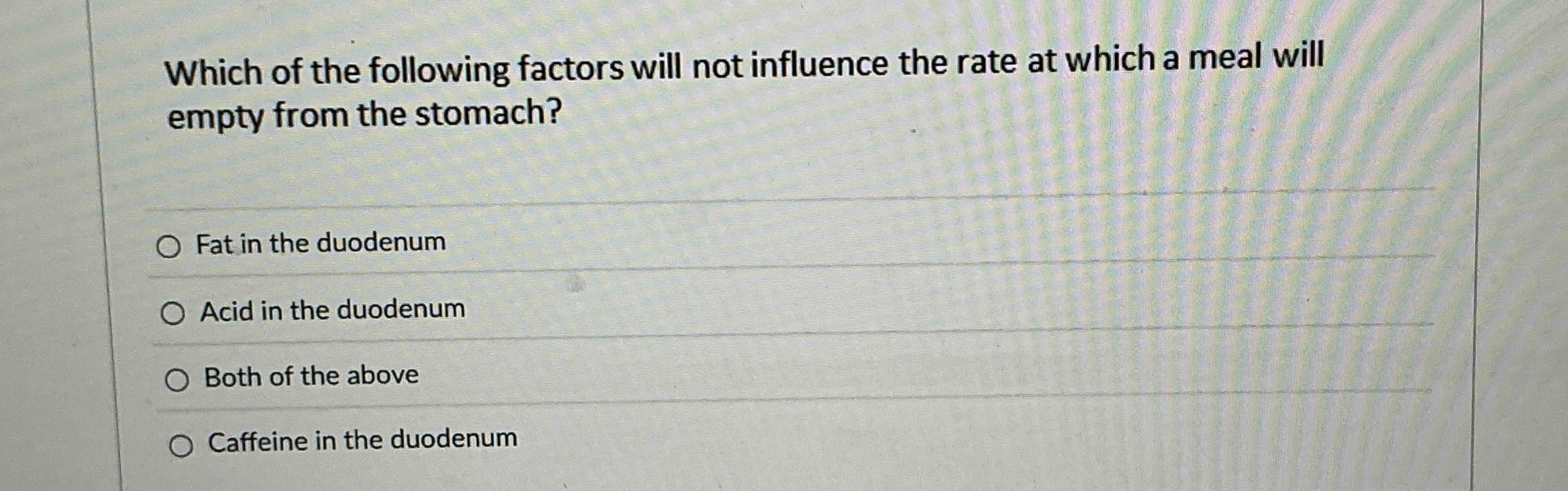 Solved Which of the following factors will not influence the | Chegg.com