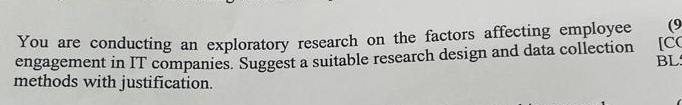 Solved You are conducting an exploratory research on the | Chegg.com