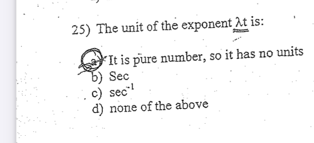 [Solved]: The unit of the exponent lambda t is: (7) It is p