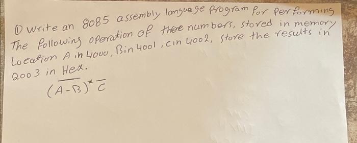 Solved Write an 8085 assembly language program for | Chegg.com