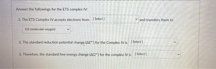 Solved Answer the followings for the ETS complex IV: 1. The | Chegg.com