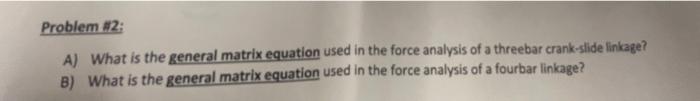 Solved Problem 42 : A) What is the general matrix equation | Chegg.com