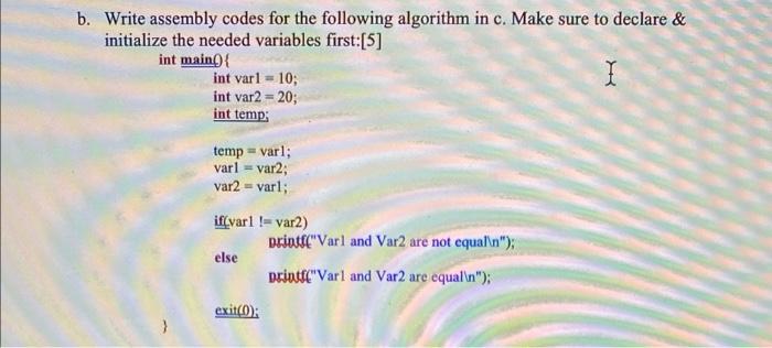 Solved b. Write assembly codes for the following algorithm | Chegg.com