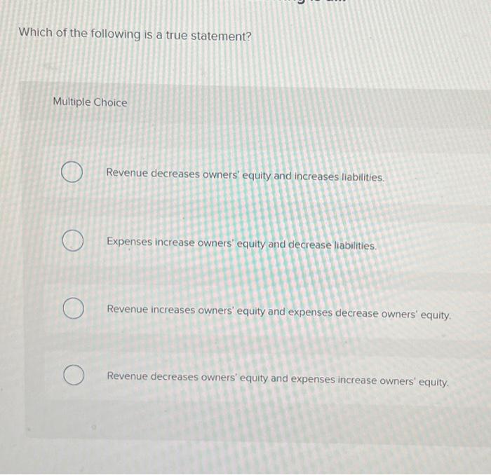 Solved Which of the following is a true statement? Multiple | Chegg.com