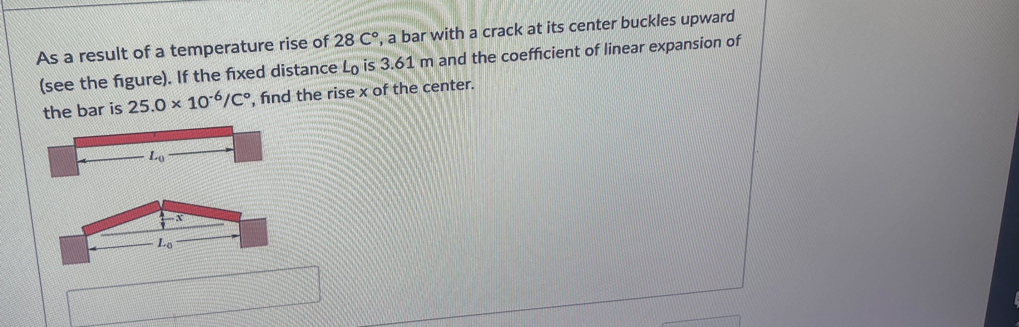 Solved As a result of a temperature rise of 28C°, ﻿a bar | Chegg.com