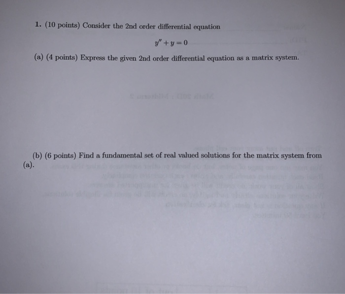 Solved 1. (10 points) Consider the 2nd order differential | Chegg.com