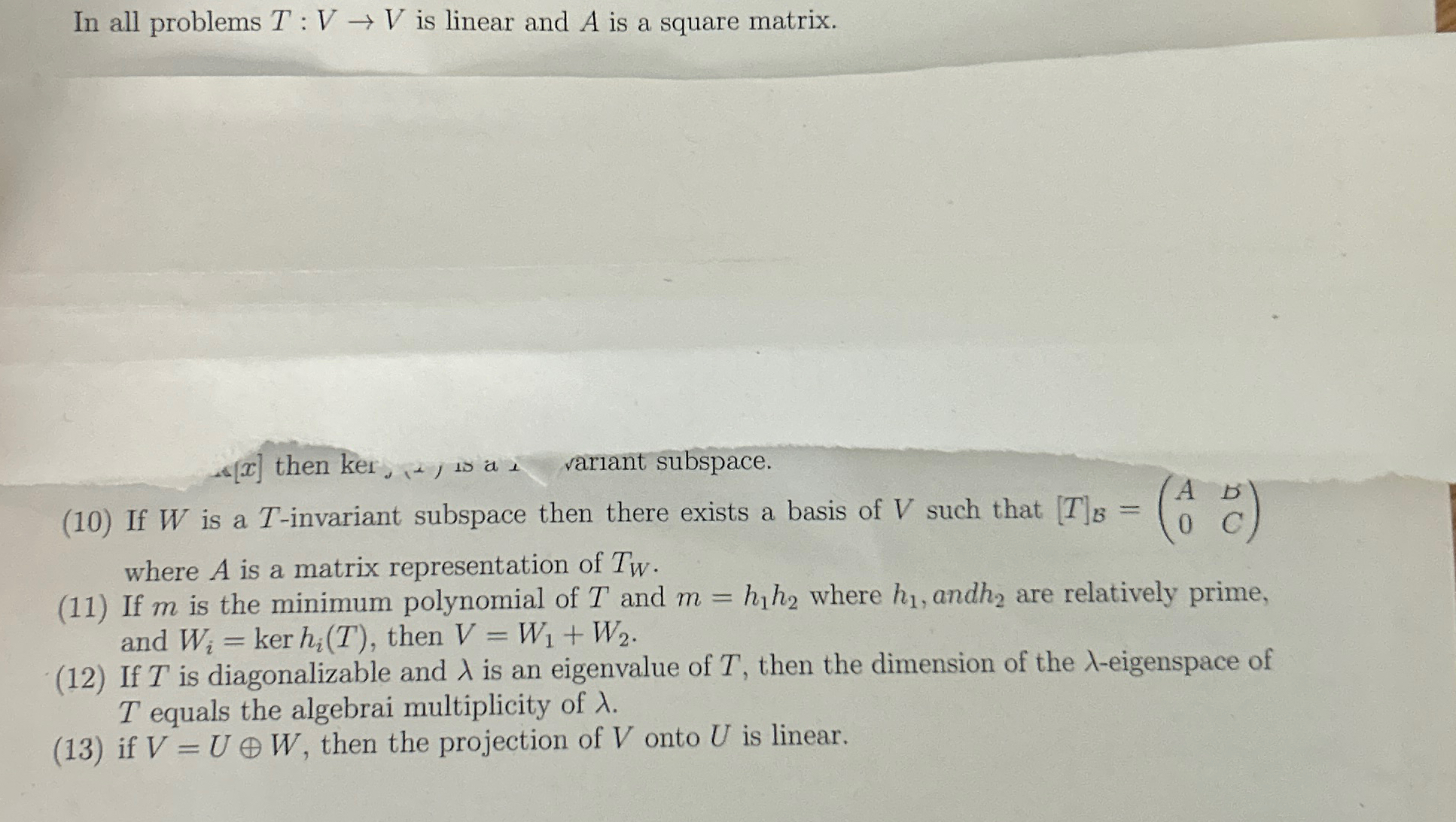 Solved In all problems T:V→V ﻿is linear and A ﻿is a square | Chegg.com