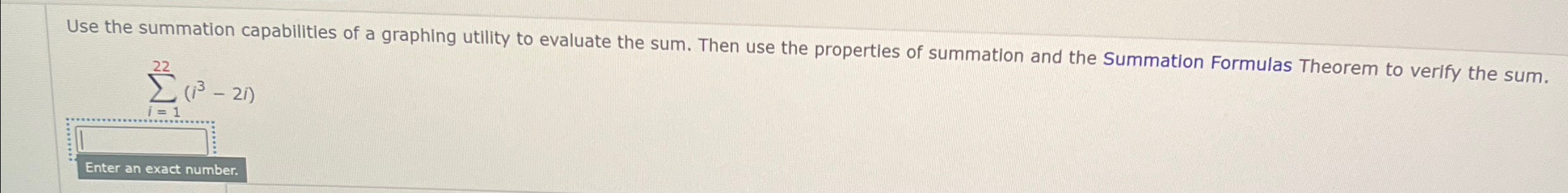 Solved Use the summation capabilities of a graphing utility | Chegg.com