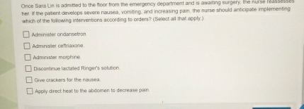 Solved Once Sara Lin is admfted to the floor from the | Chegg.com