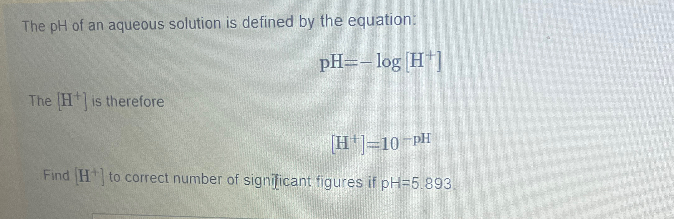 The pH ﻿of an aqueous solution is defined by the | Chegg.com