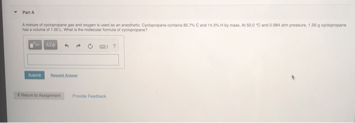 Solved Part A A mixture of cyclopropane gas and oxygen is | Chegg.com