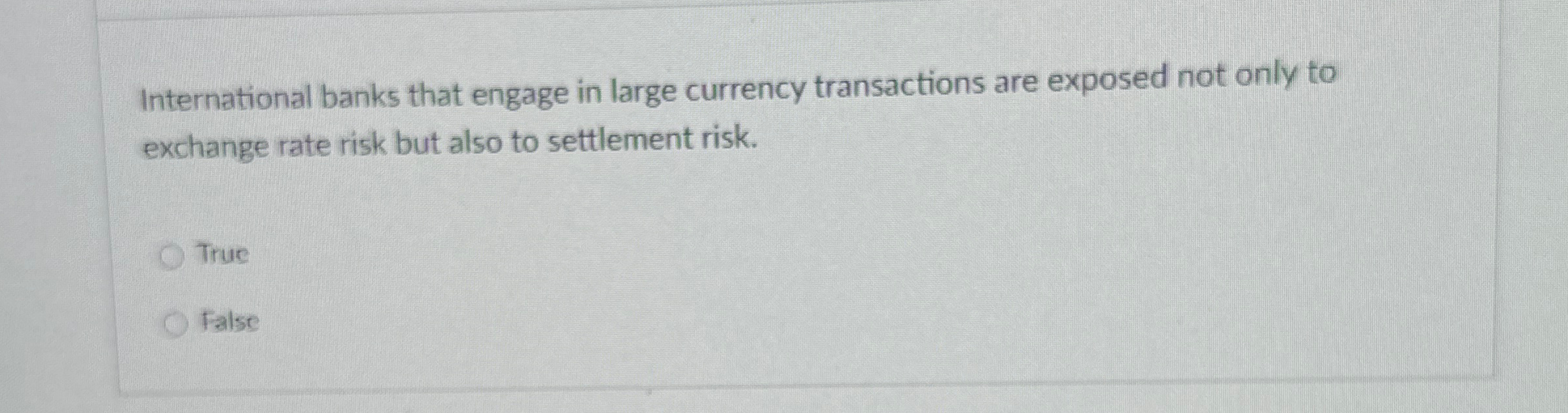 Solved International banks that engage in large currency | Chegg.com