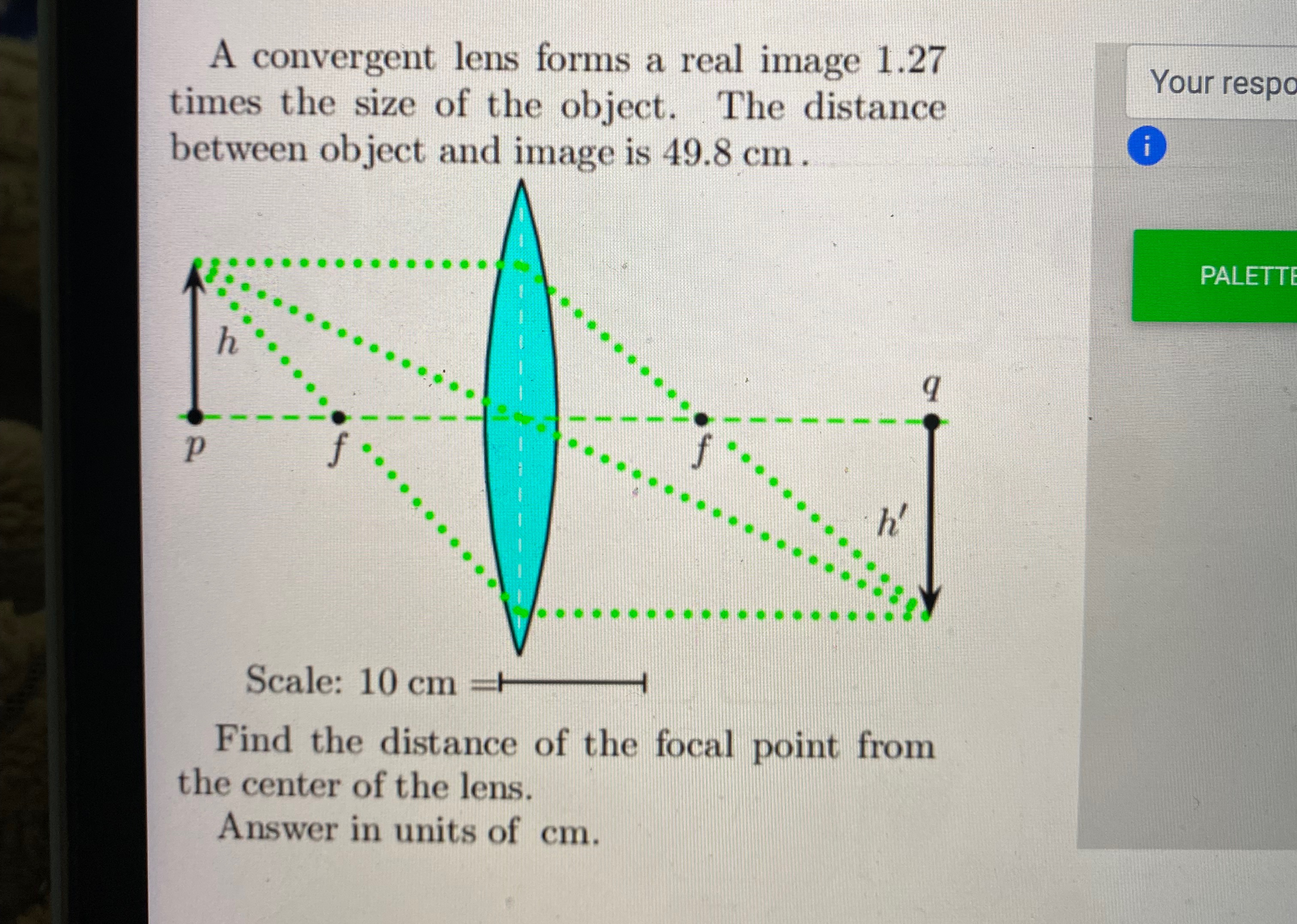 A convergent lens forms a real image 1.27 ﻿times the | Chegg.com