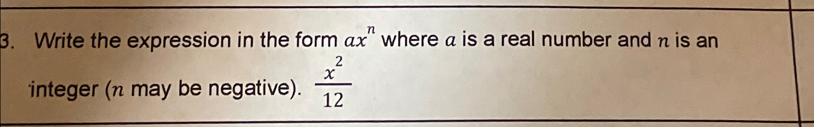 Solved Write the expression in the form axn ﻿where a ﻿is a | Chegg.com