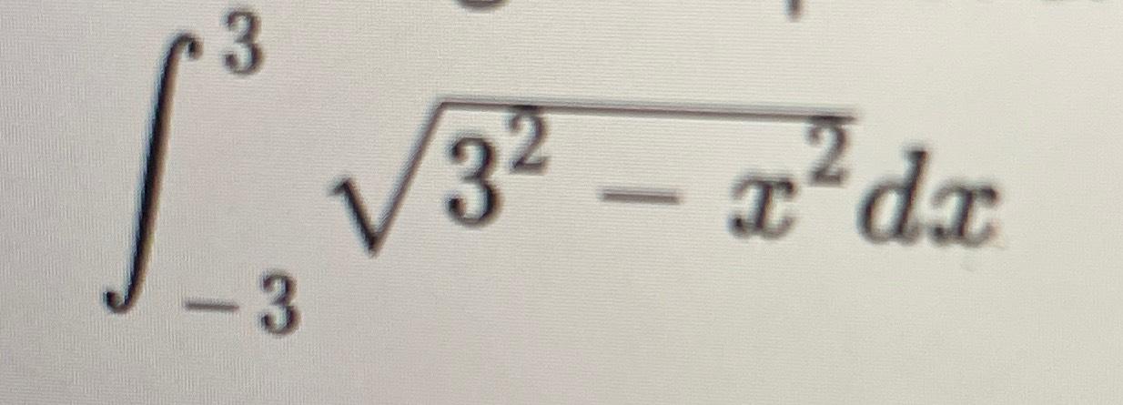 Solved ∫-3332-x22dx | Chegg.com