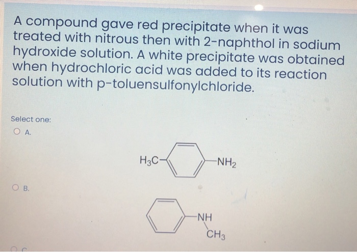 Solved A compound gave red precipitate when it was treated | Chegg.com