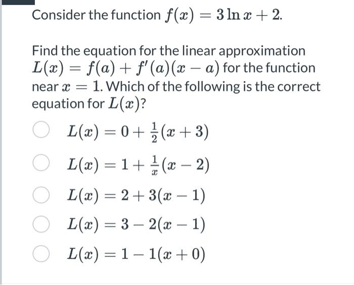 Solved Consider the function f(x)=3lnx+2. Find the equation | Chegg.com