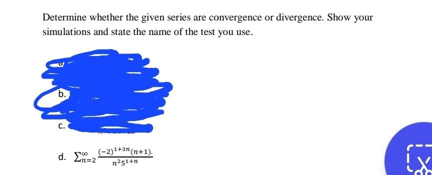 Solved Determine whether the given series are convergence or | Chegg.com