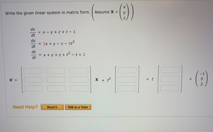 Solved Write the given linear system in matrix form. Assume | Chegg.com