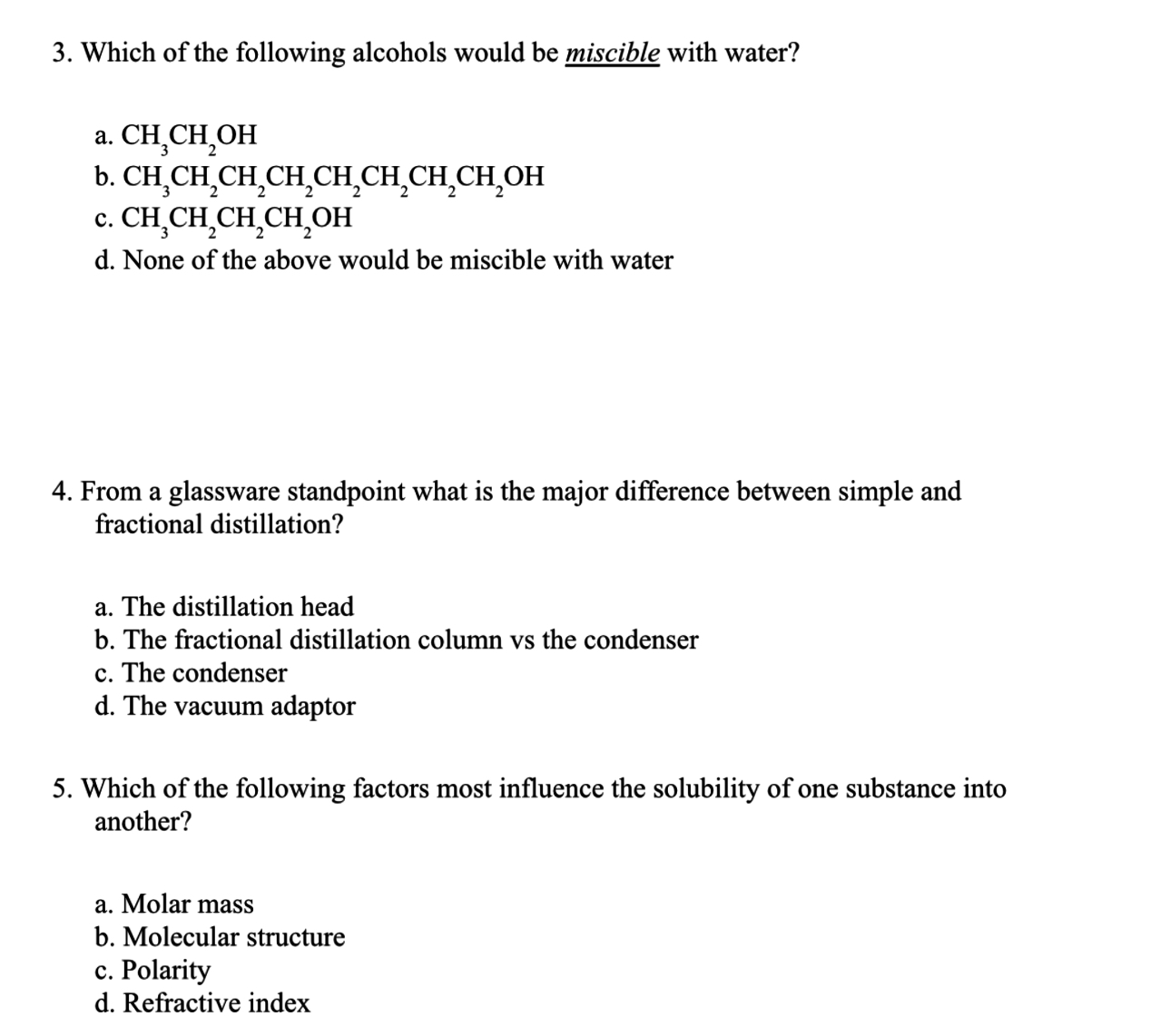 Solved Which of the following alcohols would be miscible | Chegg.com