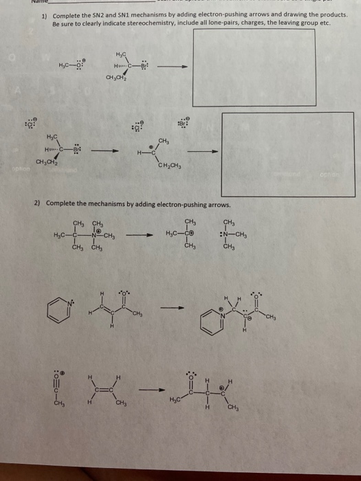 Solved 1) Complete the SN2 and SN1 mechanisms by adding | Chegg.com