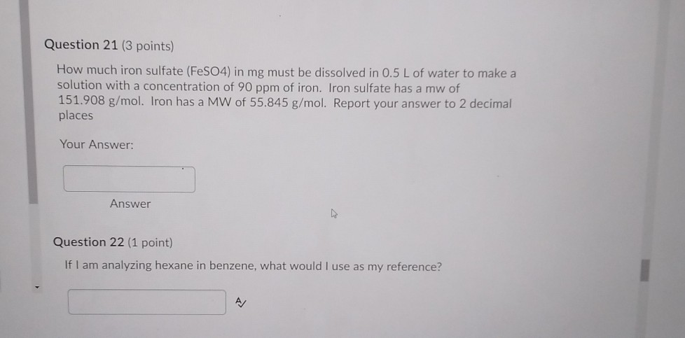 Solved Question 21 (3 points) How much iron sulfate (FeSO4) | Chegg.com